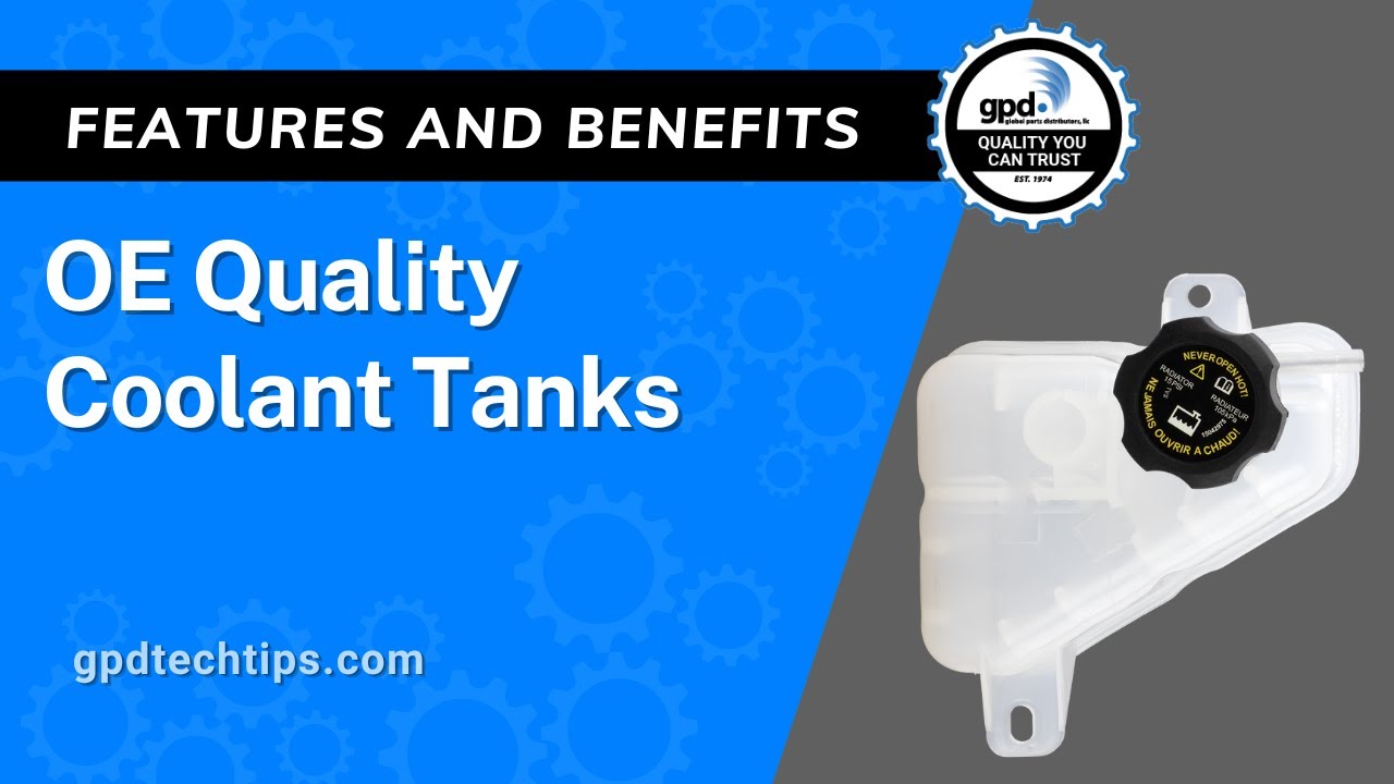 Features and Benefits - OE Quality Coolant Tanks - YouTube