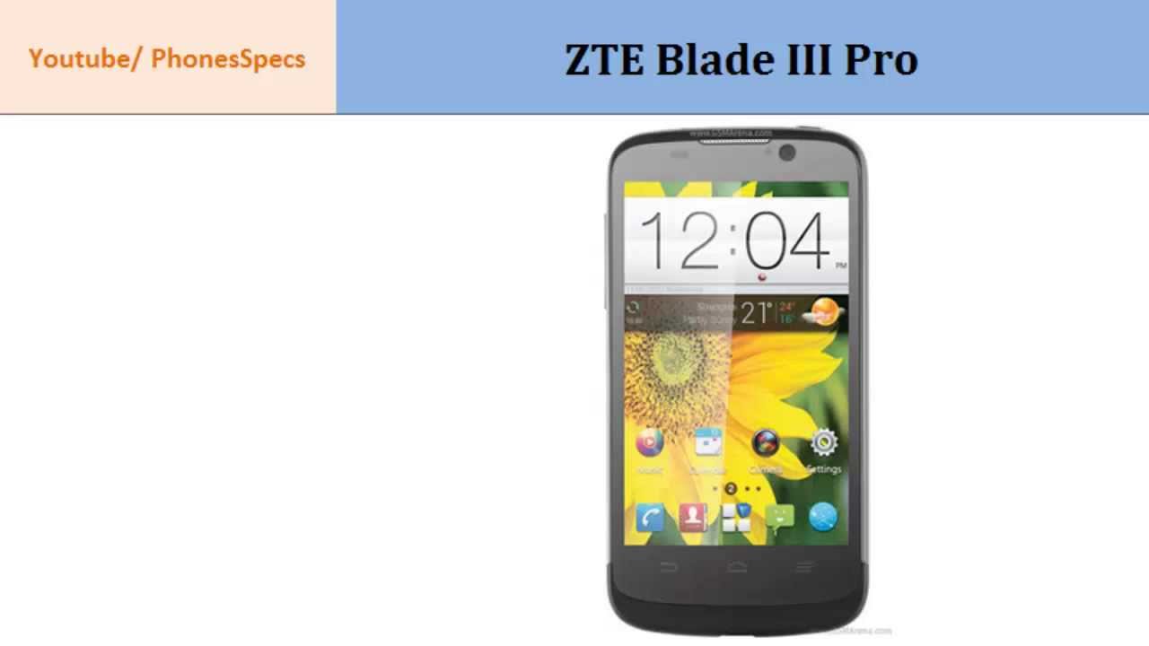 ZTE Blade III Pro, Quick Specs - YouTube