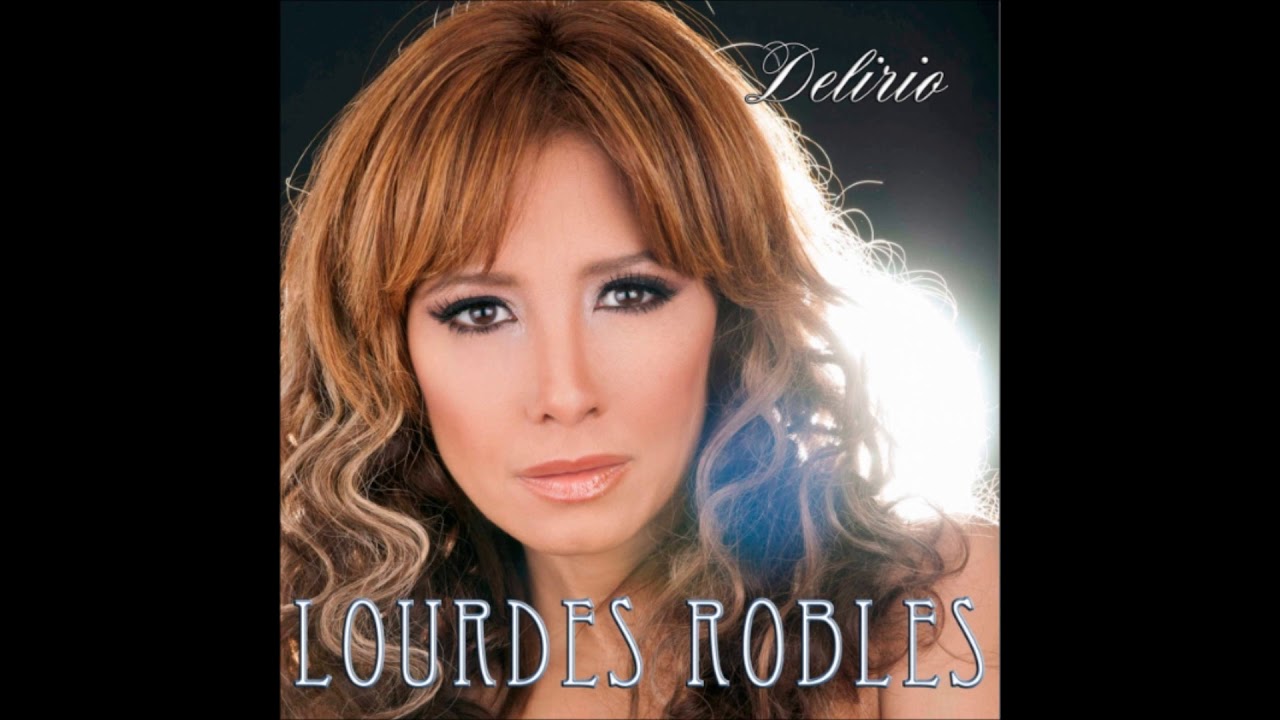 Lourdes Robles - Tú Me Acostumbraste - YouTube