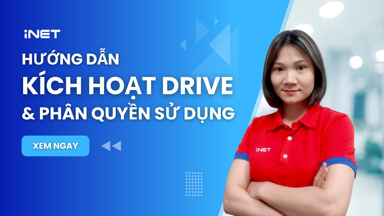 Hướng dẫn nhận và kích hoạt dung lượng Drive miễn phí tại iNET - YouTube