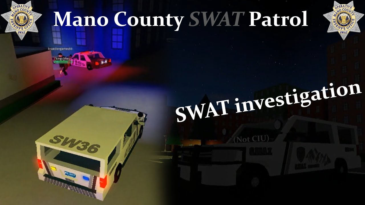 Roblox | "BOOM, HEADSHOT!" | Mano County (SWAT Patrol) [S1 EP5 PT1 ...