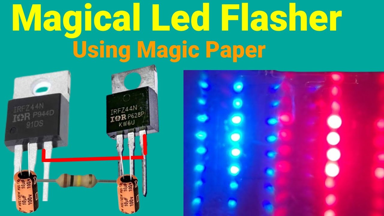 Magical Led Flasher Using Magic Paper |Police Light Flasher Circuit |# ...