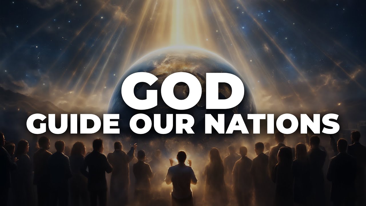 🌿 Prayer for Leaders and Those in Authority in the Nations # ...