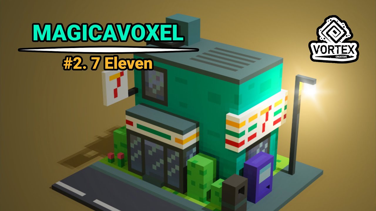 Voxel Art 7 Eleven Store | MagicalVoxel | Vortex Creative - YouTube