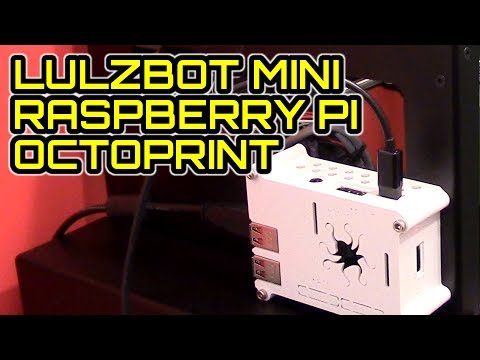 How to Setup Octoprint on Raspberry Pi / Lulzbot Mini - YouTube