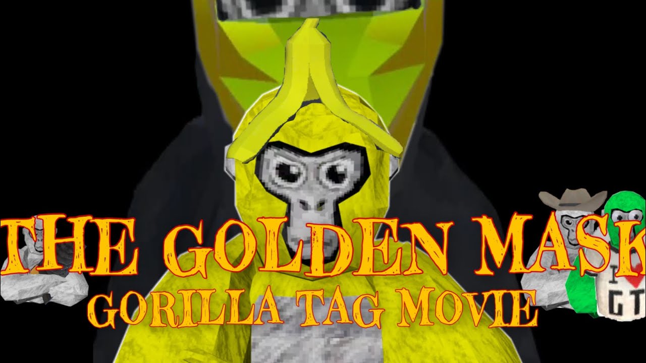 The golden mask (gorilla tag movie) part 1 - YouTube