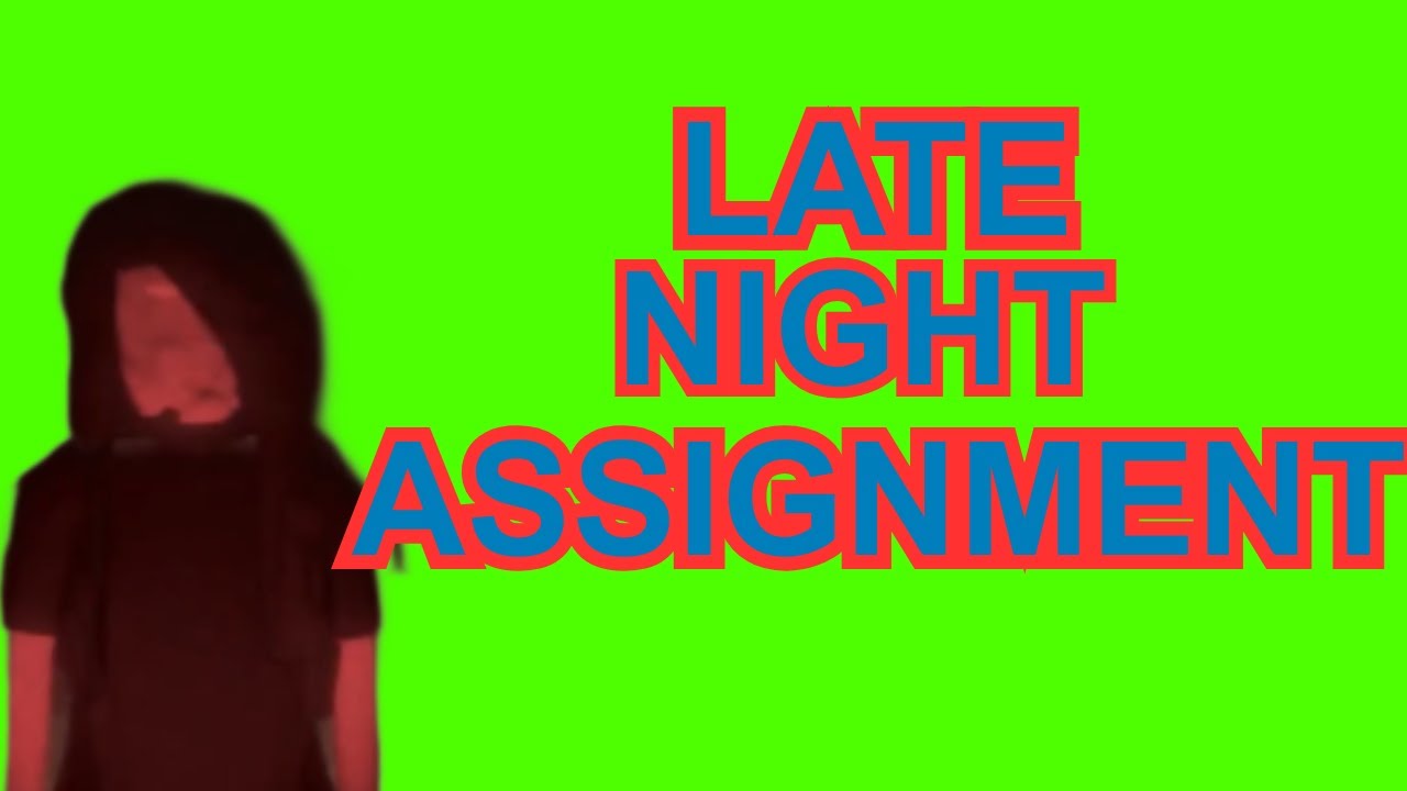 I Think I'm Hallucinating |Late Night Assignment - YouTube