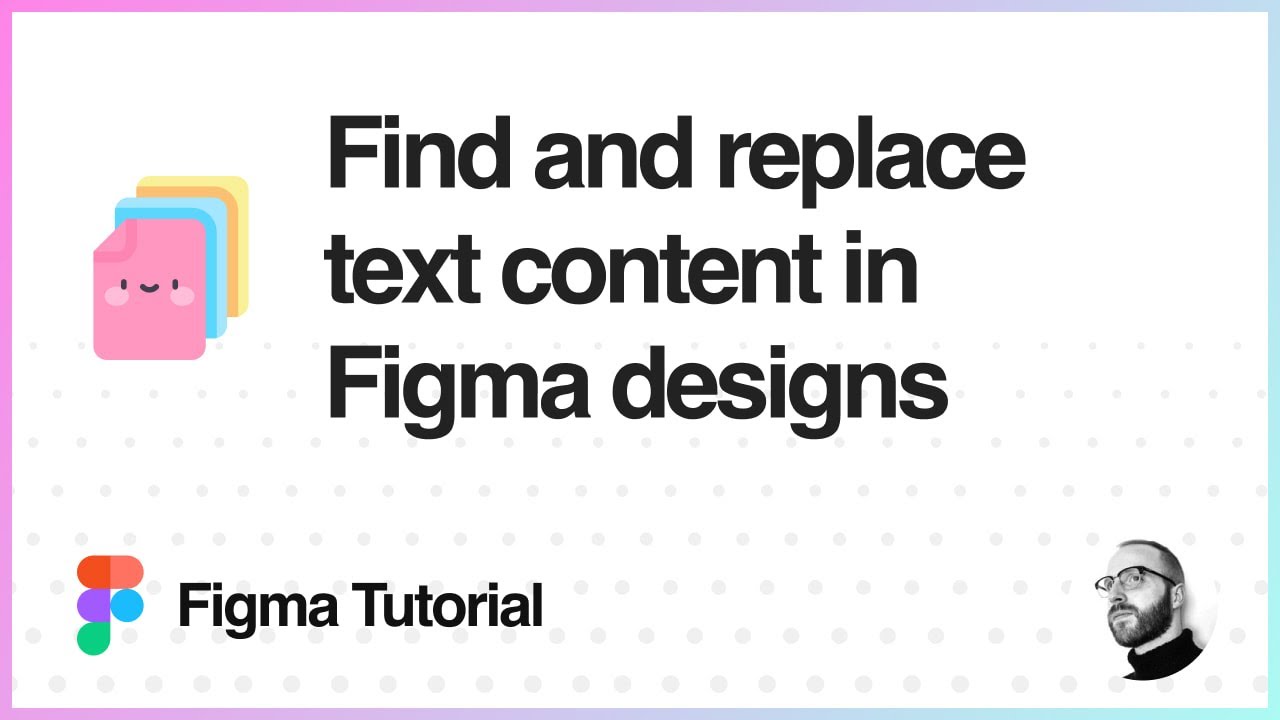 Figma Tutorial: Find and replace Figma text content - YouTube
