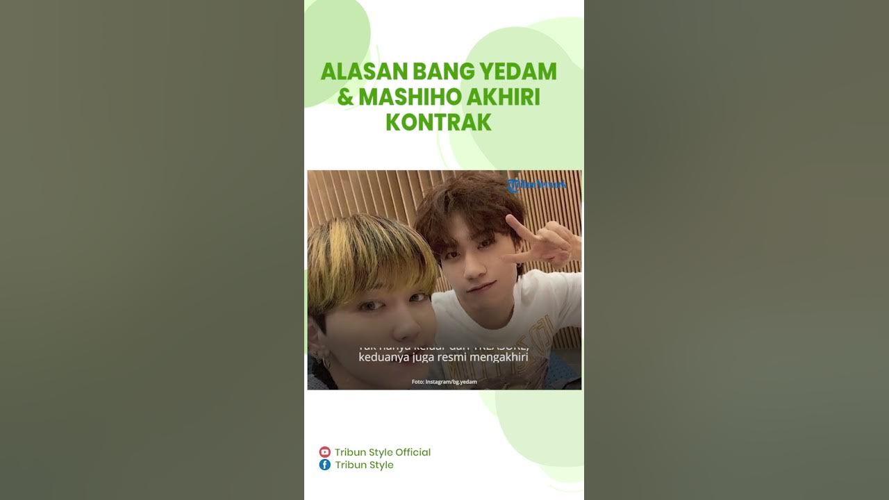 Alasan Bang Yedam dan Mashiho Keluar dari TREASURE dan Akhiri Kontrak dengan YG Entertainment ...