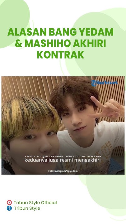 Alasan Bang Yedam dan Mashiho Keluar dari TREASURE dan Akhiri Kontrak dengan YG Entertainment ...