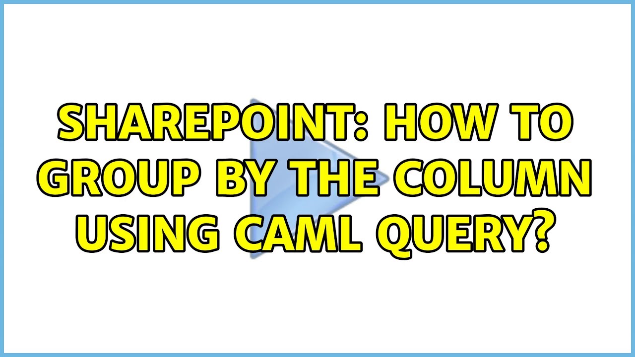Sharepoint How To Group By The Column Using CAML Query YouTube Sharepoint How To Group By The Column Using CAML Query YouTube