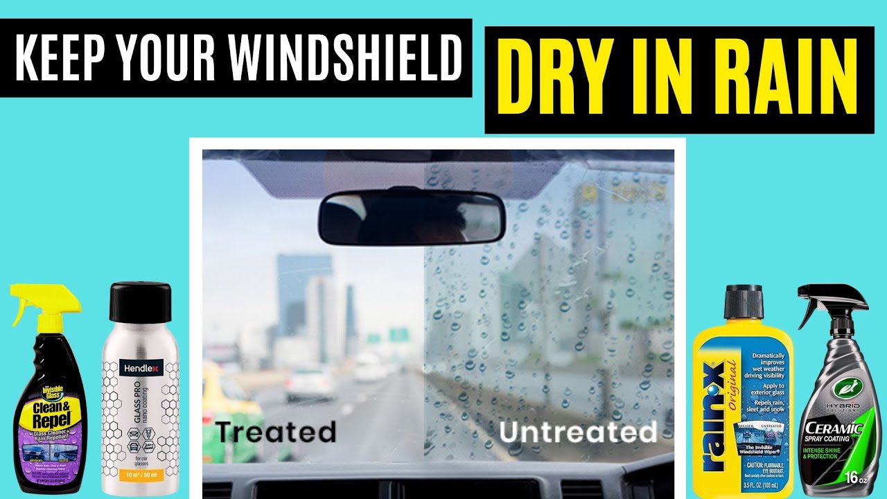 Best Windshield Rain Repellent (Keep Your Windshield Clear in the Rain ...