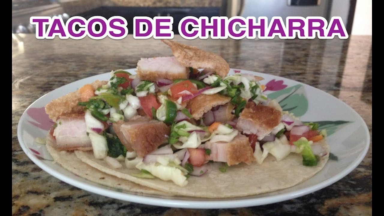 🌮 TACOS DE CHICHARRA 🌮 - YouTube
