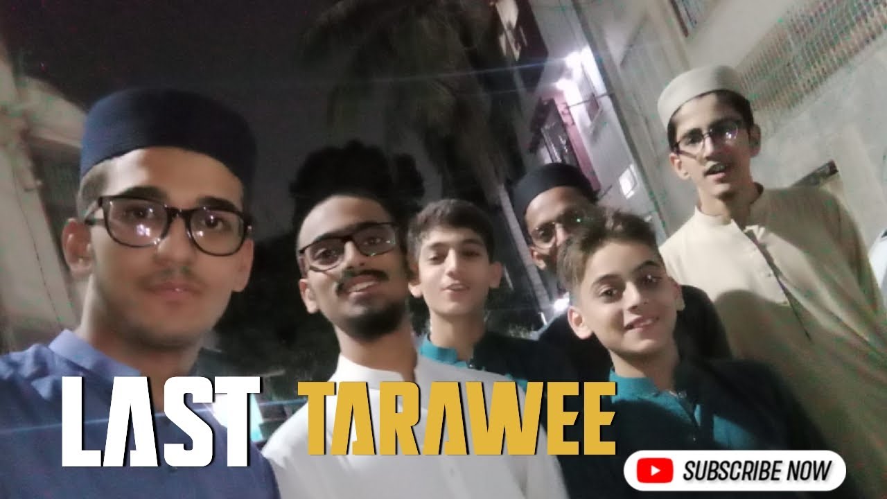 LAST TARAWEE #tarawwe special#ramzan special#mustafa vlogs yt - YouTube