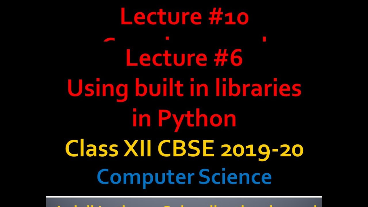 Using Library Functions In Python Import Built In Library Class XII using-library-functions-in-python-import-built-in-library-class-xii
