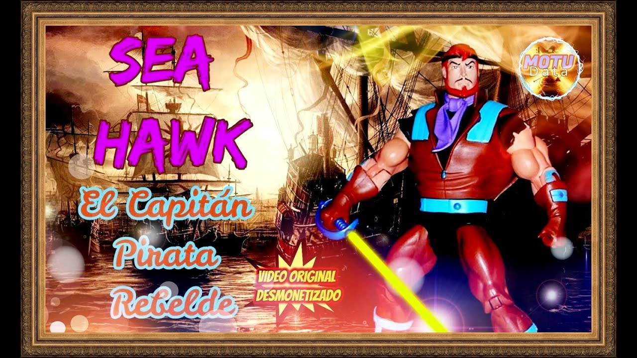 SEA HAWK, el capitán pirata rebelde. - YouTube