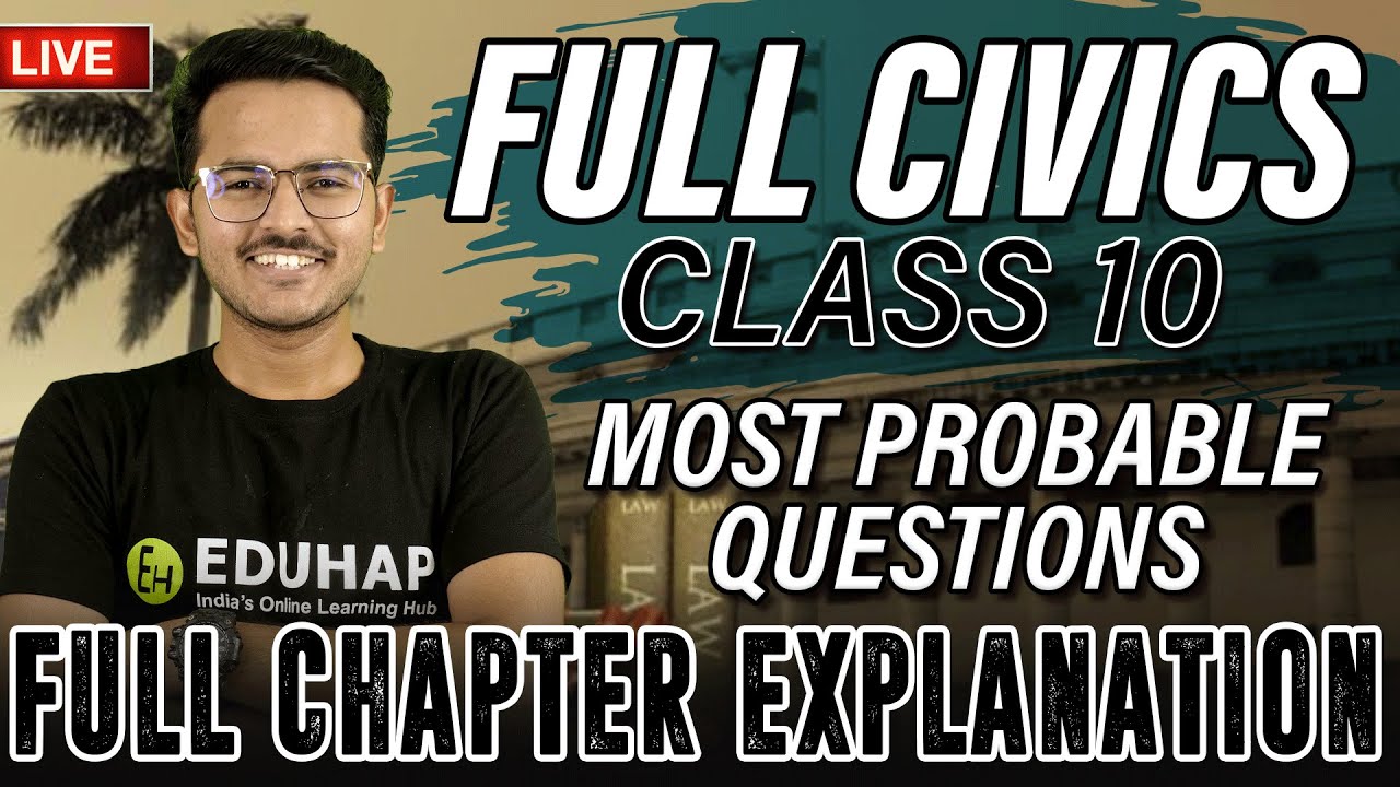 🔥 MOST PROBABLE QUESTIONS 🔥 | CIVICS | FULL CHAPTER EXPLAINATION ...
