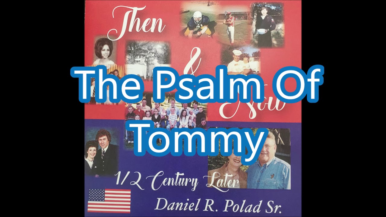 The Psalm Of Tommy | Dan Polad Ft. Levi Hurst - YouTube