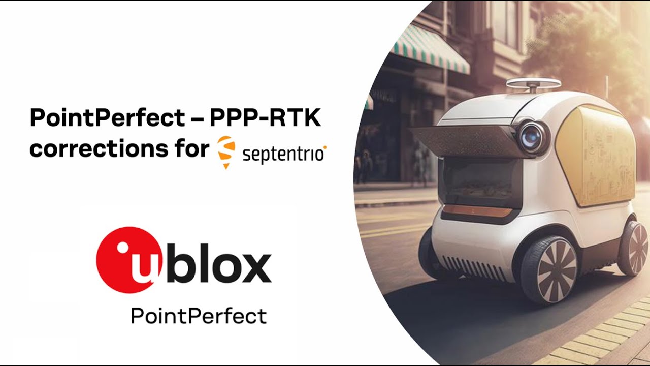 PointPerfect u-blox partnering with Septentrio Agnostic Corrections Program - YouTube