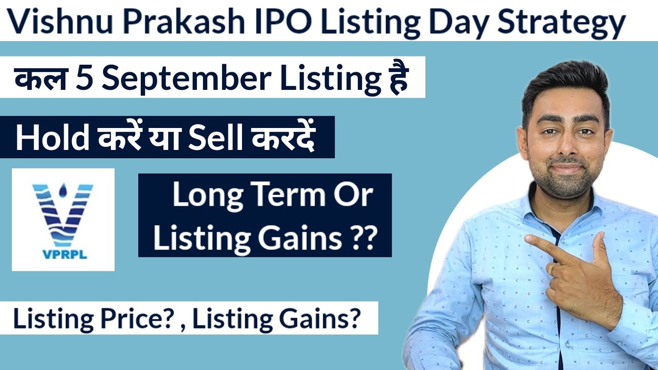 Vishnu Prakash Pungalia IPO Listing Day Strategy | Hold Or Sell? | Jayesh Khatri - YouTube