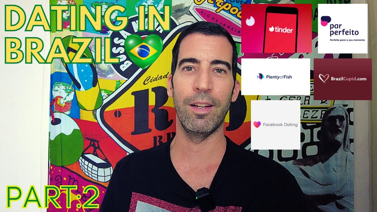 Dating in Brazil - Part 2 | Best Apps | (For Men) 🇧🇷 - YouTube
