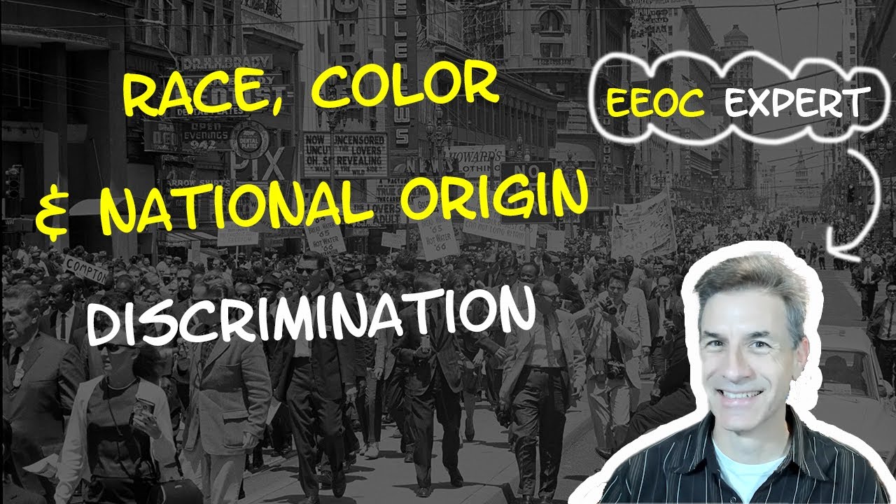 Race, Color, & National Origin Discrimination - YouTube