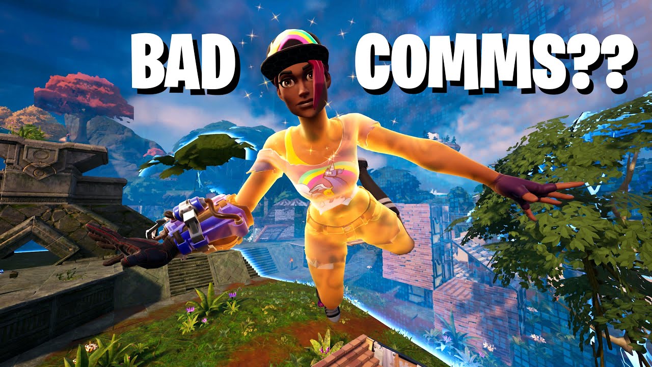Bad Comms??? (Fortnite) - YouTube