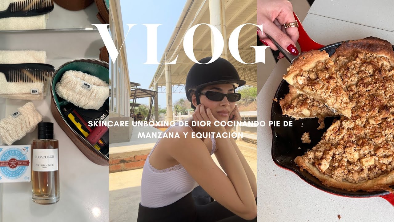 SKINCARE, UNBOXING DE DIOR, PIE DE MANZANA Y EQUITACIÓN 🏇 | NICOLE ...