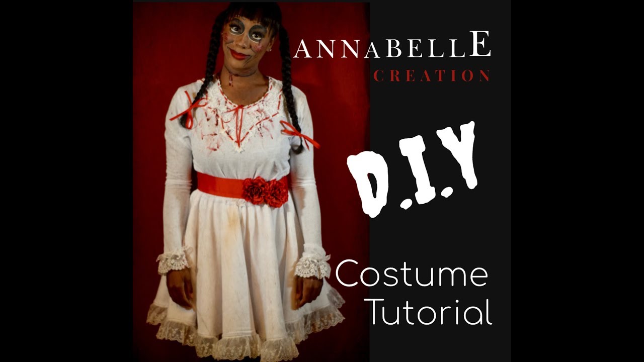 Annabelle | DIY Halloween Costume ft Beat.By.Burst - YouTube