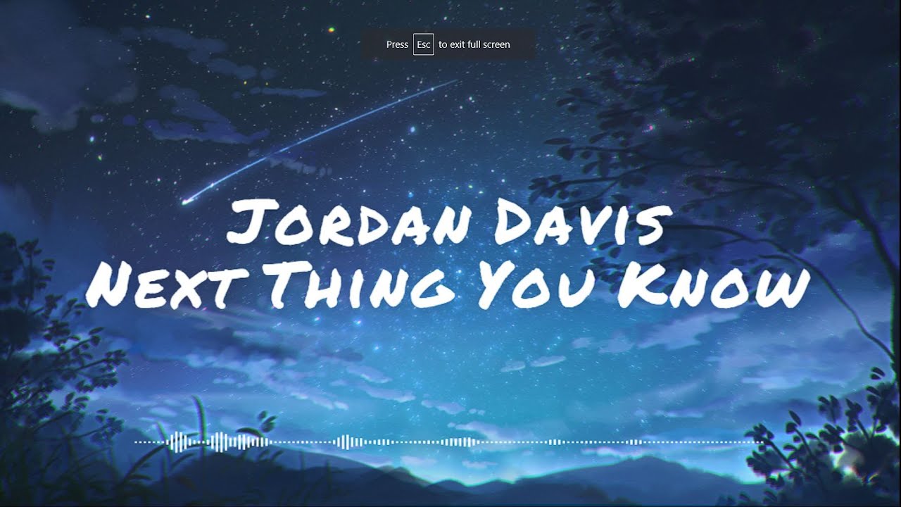 Jordan Davis - Next Thing You Know (Lyrics) - YouTube