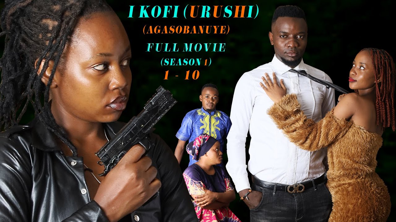 AGASOBANUYE _I KOFI S1 FULL MOVIE - YouTube