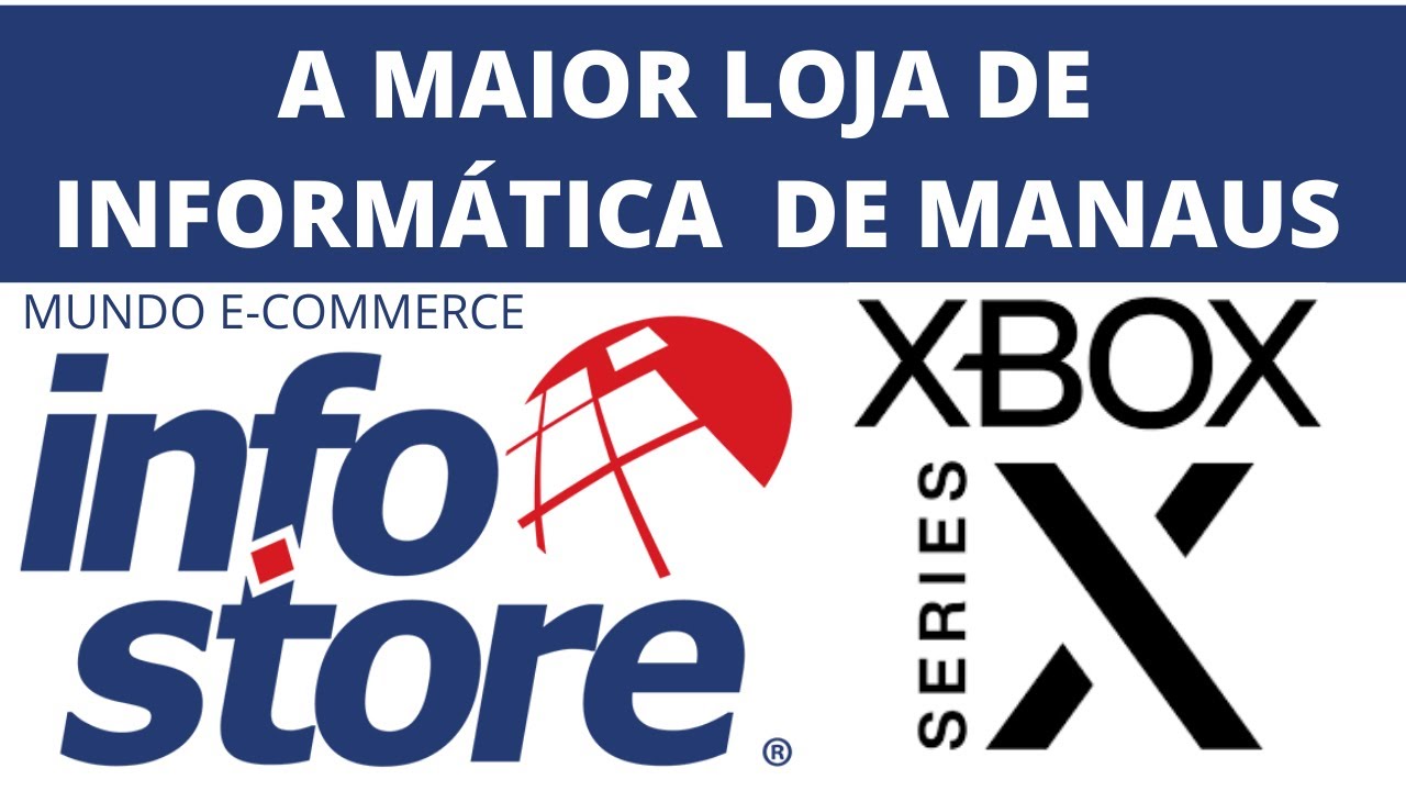 INFO STORE LOJA DE INFORMÁTICA E GAMES XBOX A MAIOR DE MANAUS | ENTREGA ...