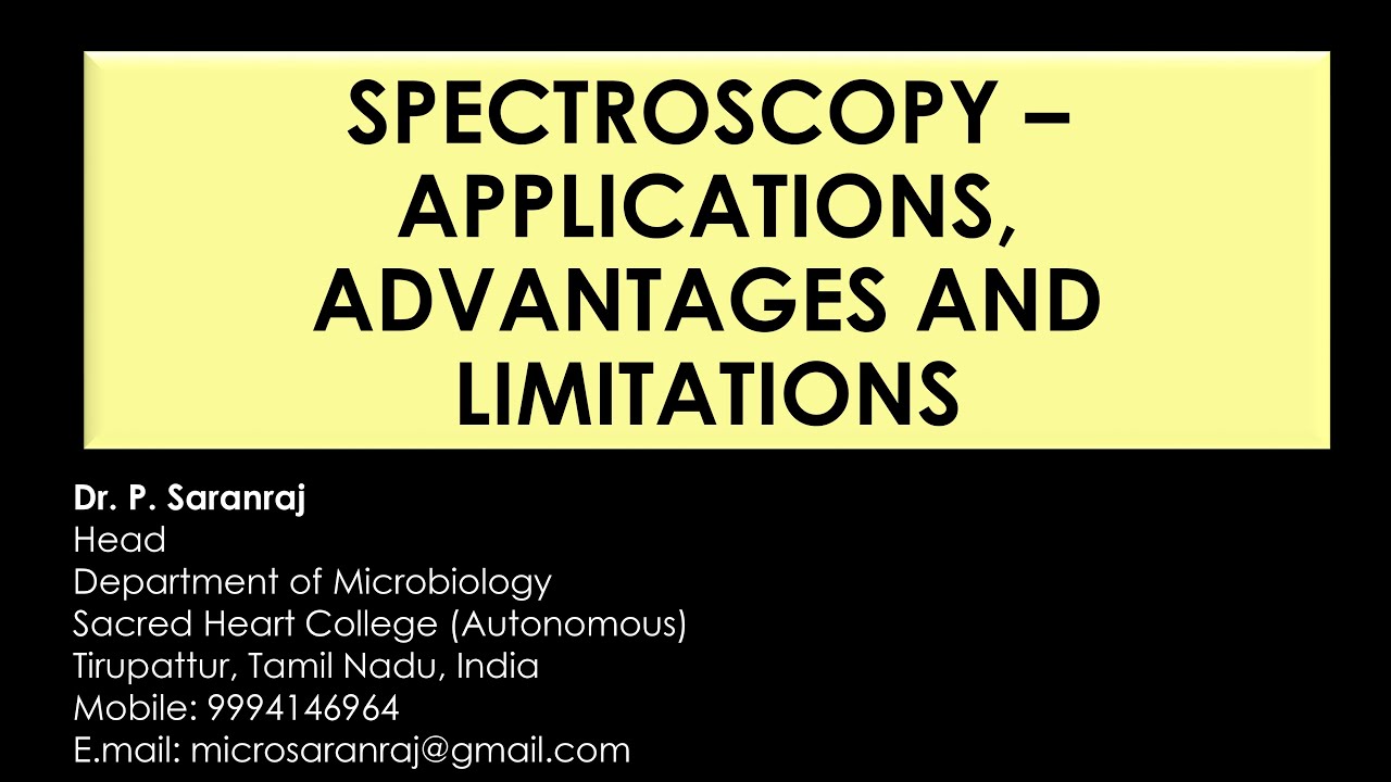 Spectroscopy - Applications, Advantages and Limitations - YouTube