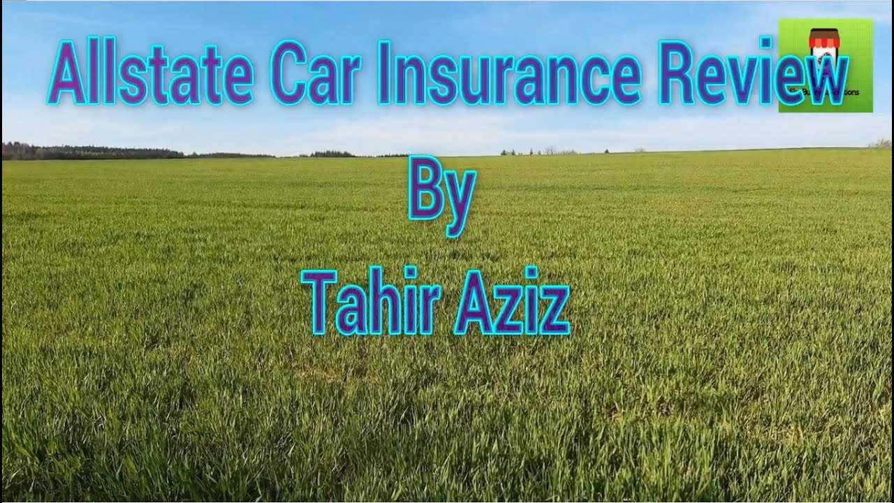 Allstate Insurance Review | Auto Insurance Review | Life Insurance ...