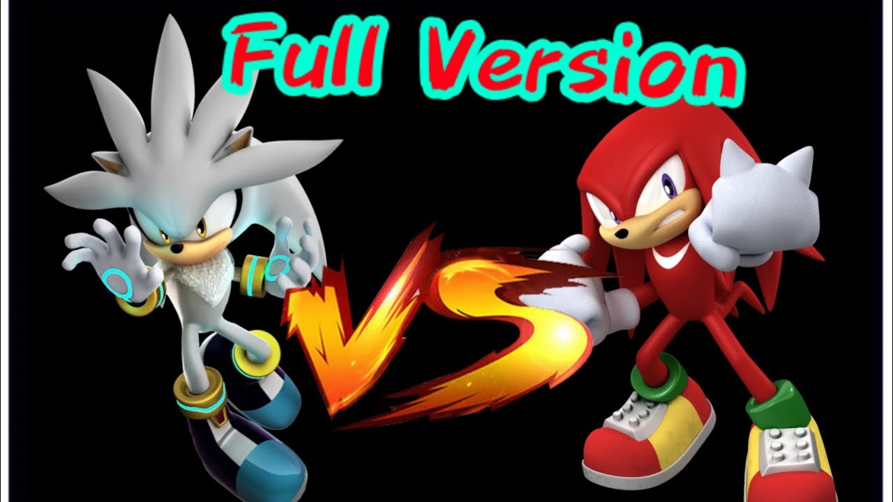 (SILVER VS KNUCKLES) full Version - YouTube