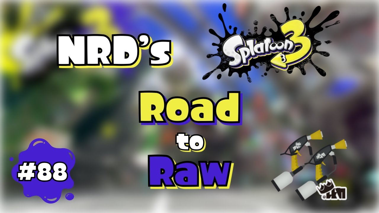 Splatoon 3 - Road to Raw | Episode 88 - Enperry Splat Dualies - YouTube