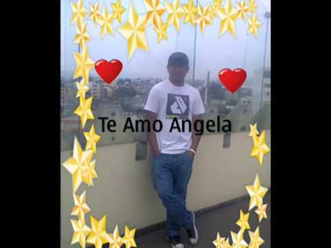angela ..... te amo - YouTube
