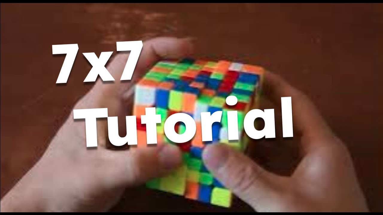 How To Solve A 7x7 Rubik s Cube beginners Method Tutorial YouTube how-to-solve-a-7x7-rubik-s-cube-beginners-method-tutorial-youtube