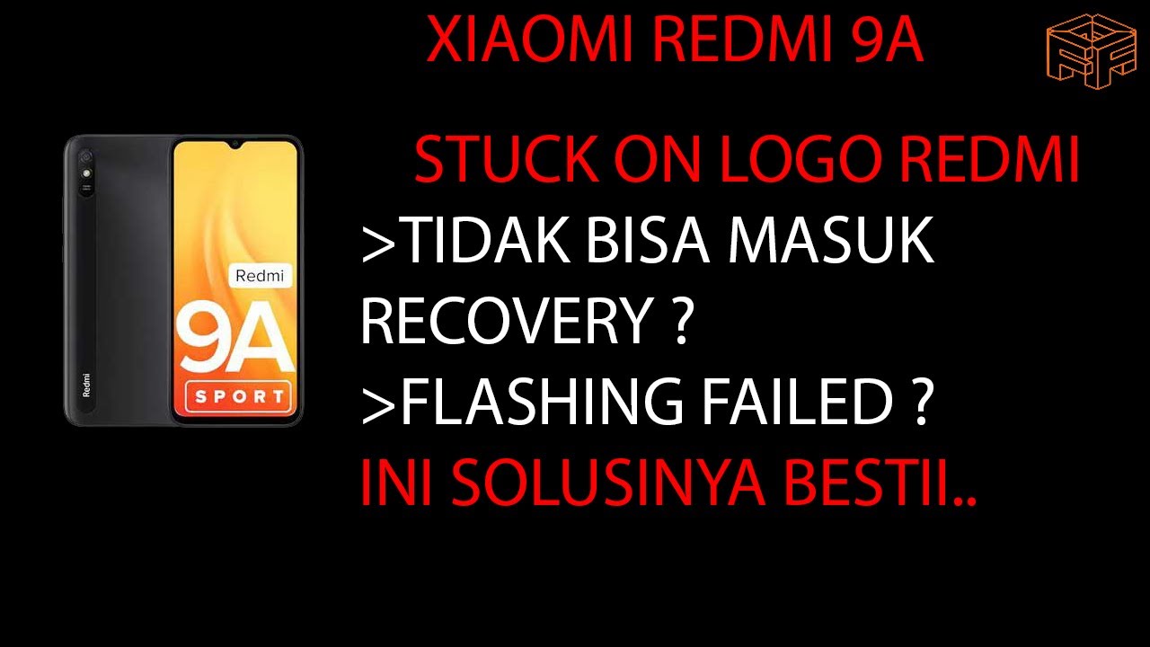 XIAOMI REDMI 9A HANG ON LOGO - ANALISIS STEP BY STEP - YouTube