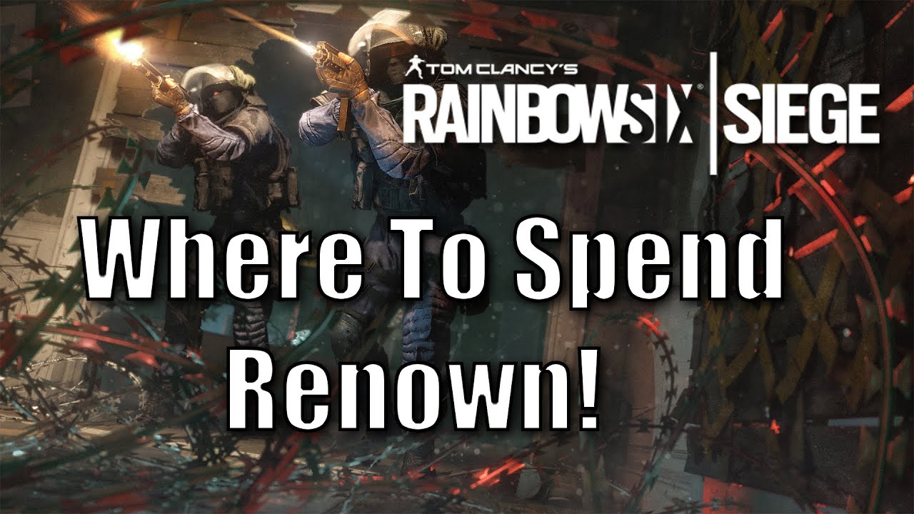 TIPS to Spend RENOWN After Unlocking Operators! - Rainbow Six Siege ...