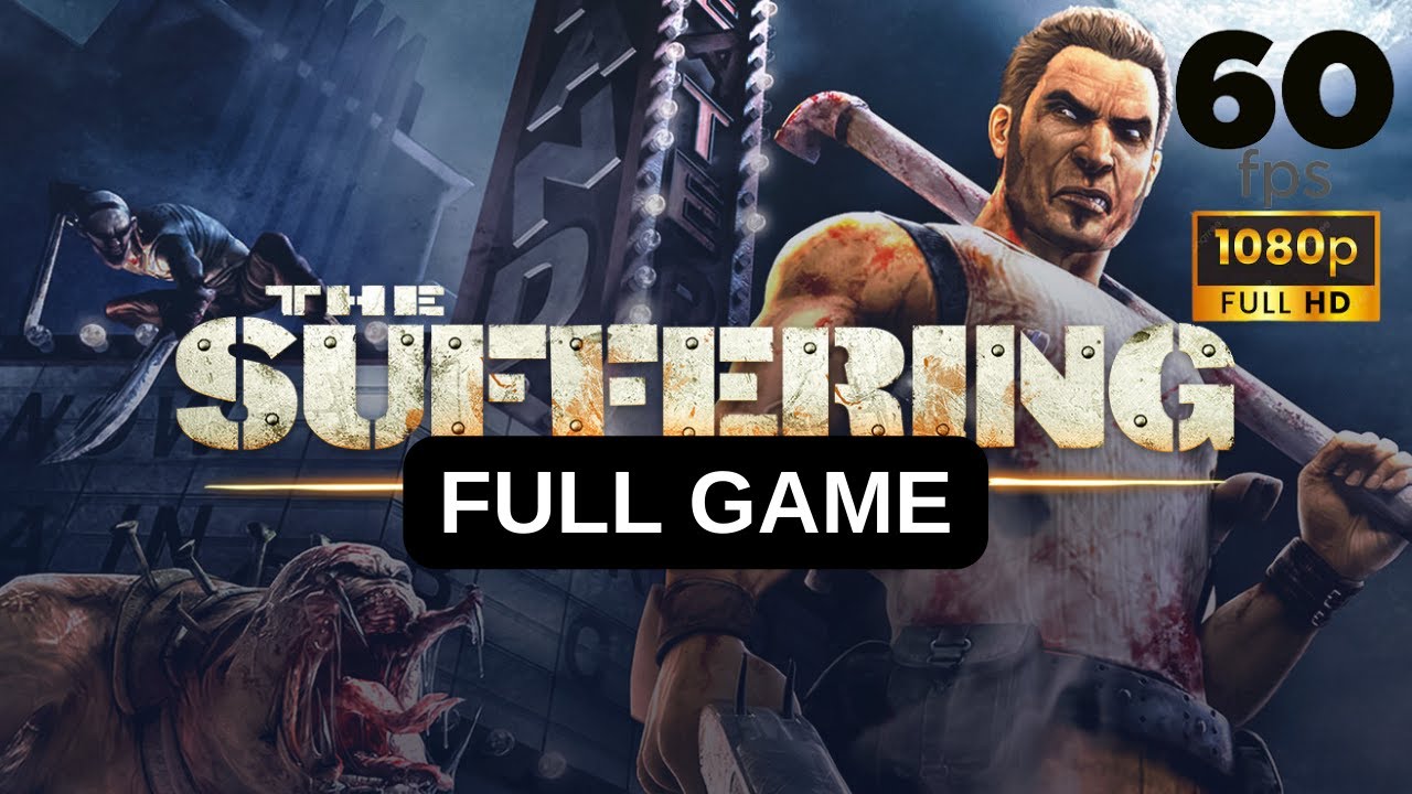 The Suffering | Full Game Walkthorugh Playthrough | No Commentary | HD ...