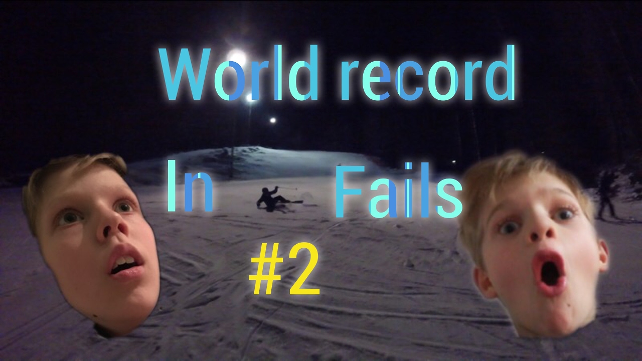 WORLD RECORD IN FAILS #2 - YouTube