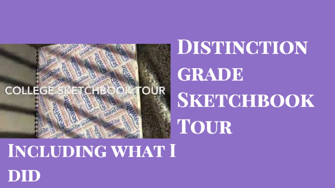 Distinction grade college sketchbook tour: level 3 art A level - YouTube