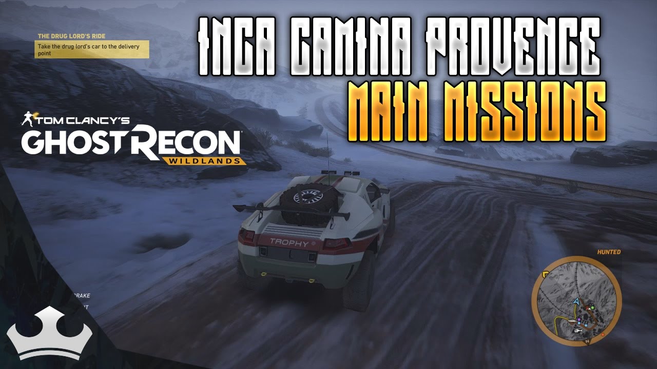 Inca Camina Provence [Main Missions] - Ghost Recon Wildlands - YouTube