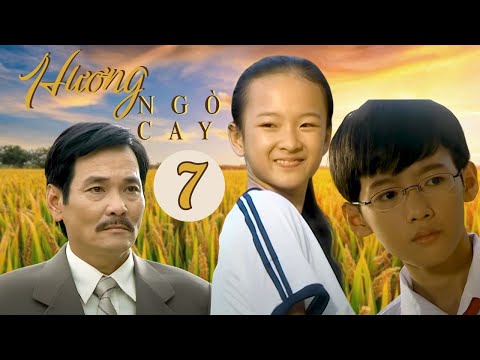 HƯƠNG NGÒ CAY - Tập 07 | Phim Việt Nam Xưa | Angela Phương Trinh, Yeye Nhật Hạ | Xoay Films