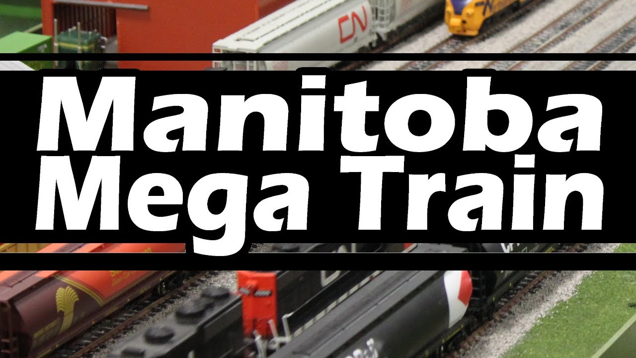 Manitoba Mega Train: Show and Sale - 2013 - YouTube