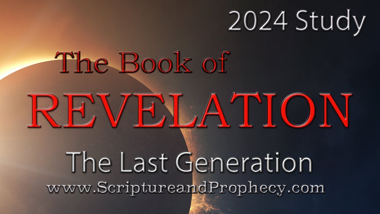The Book of Revelation 2024 - Chapters 11: The Two Witnesses Who ...