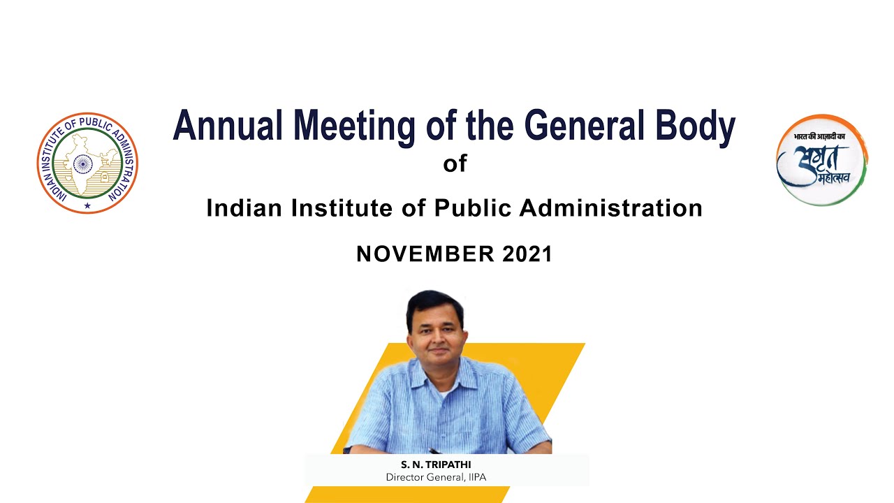 67th Annual Meeting of the General Body of IIPA, Director General, IIPA ...