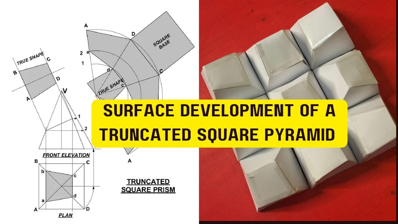 How to develop the Surface of a Truncated Square Pyramid |Surface ...