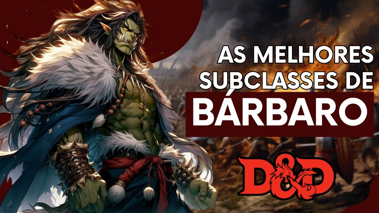 5 Subclasses de BÁRBARO que você PRECISA JOGAR em D&D 5e - YouTube